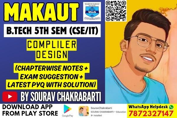 Makaut 5th Semester CSE COMPILER DESIGN Study Materials with PYQ🔥 Makaut 5th Semester CSE COMPILER DESIGN Study Materials with PYQ🔥