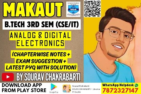 Makaut 3rd Semester CSE ANALOG & DIGITAL ELECTRONICS Study Materials ... Makaut 3rd Semester CSE ANALOG & DIGITAL ELECTRONICS Study Materials ...