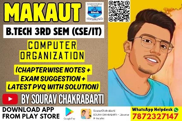 Makaut 3rd Semester CSE COMPUTER ORGANIZATION Study Materials with PYQ🔥 Makaut 3rd Semester CSE COMPUTER ORGANIZATION Study Materials with PYQ🔥